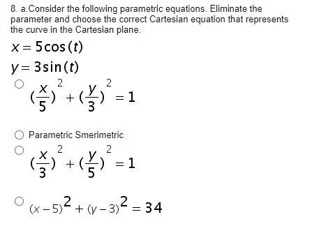 Solved 8. a. Consider the following parametric equations. | Chegg.com