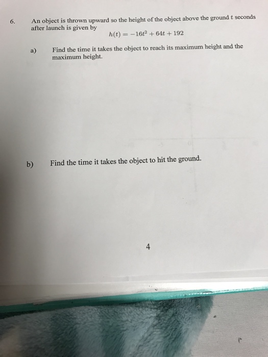 Solved An object is thrown upward so the height of the | Chegg.com