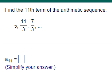 Solved Find the 11 th term of the arithmetic sequence. | Chegg.com