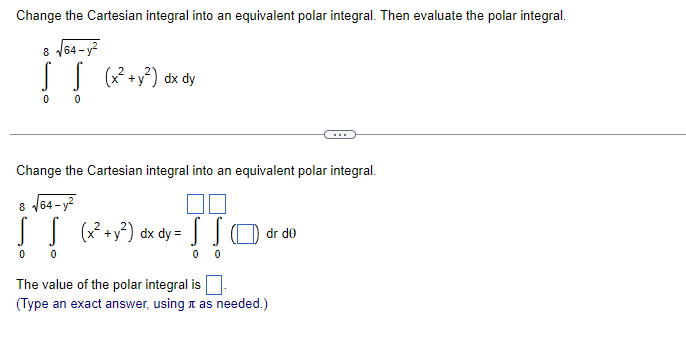 Solved Change the Cartesian integral into an equivalent | Chegg.com