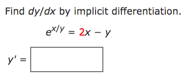 Solved Find dy / dx by implicit differentiation. xy + 2x + | Chegg.com