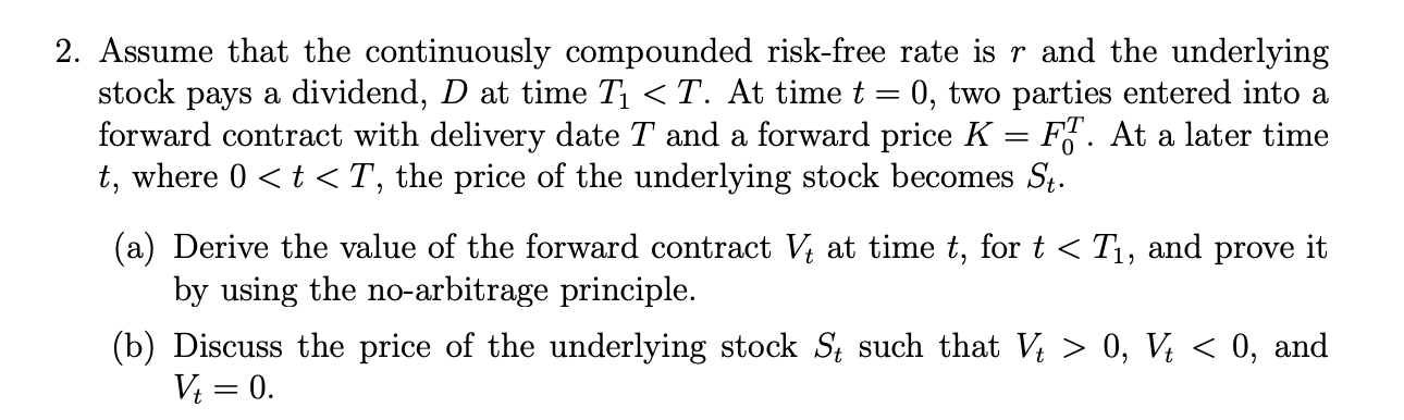 Solved 2. Assume that the continuously compounded risk-free | Chegg.com