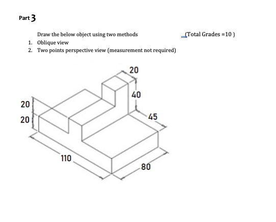 Solved Part 2, Total Grades =5 1. Draw line at any distance. | Chegg.com