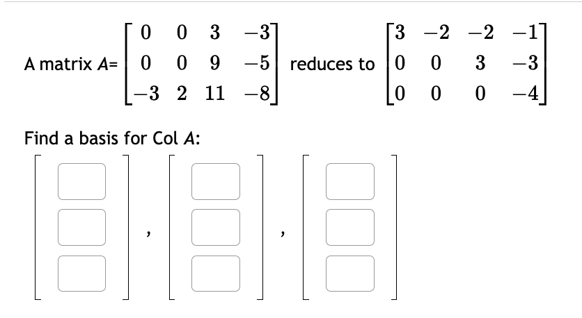 Solved The nullspace of \\( A=\\left[\\begin{array}{lll}6 & | Chegg.com