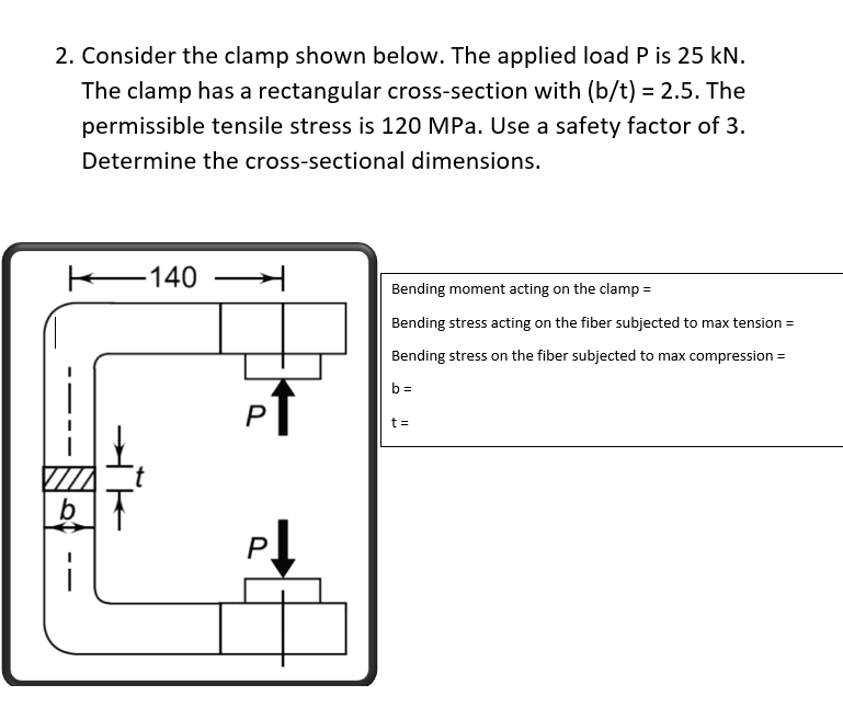 Solved 2. Consider the clamp shown below. The applied load P | Chegg.com