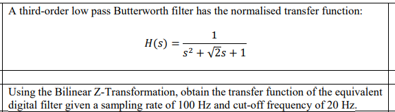 Solved A third-order low pass Butterworth filter has the | Chegg.com