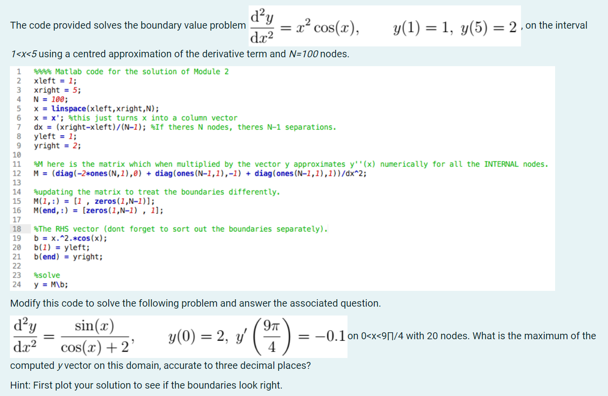 Solved dạy = x² cos(x), The code provided solves the | Chegg.com