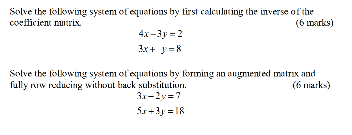 Solved Solve the following system of equations by first | Chegg.com
