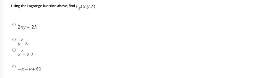 Solved Choose the correct Lagrange function to maximize the | Chegg.com