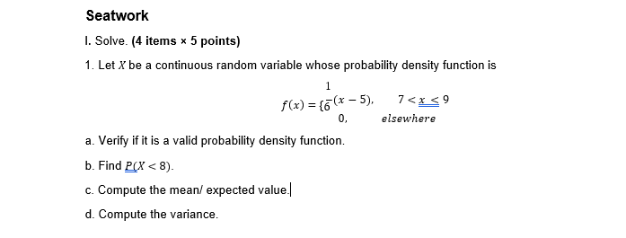 Solved Seatwork I. Solve. (4 items x 5 points) 1. Let X be a | Chegg.com