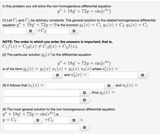 Solved In this problem you will solve the non-homogeneous | Chegg.com