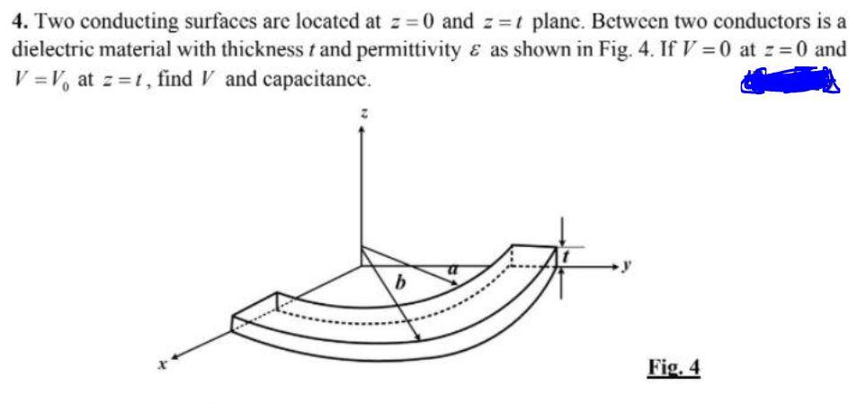 Solved 4. Two conducting surfaces are located at = = 0 and = | Chegg.com