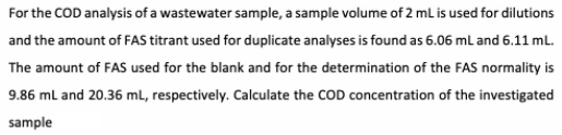 For the COD analysis of a wastewater sample, a sample | Chegg.com
