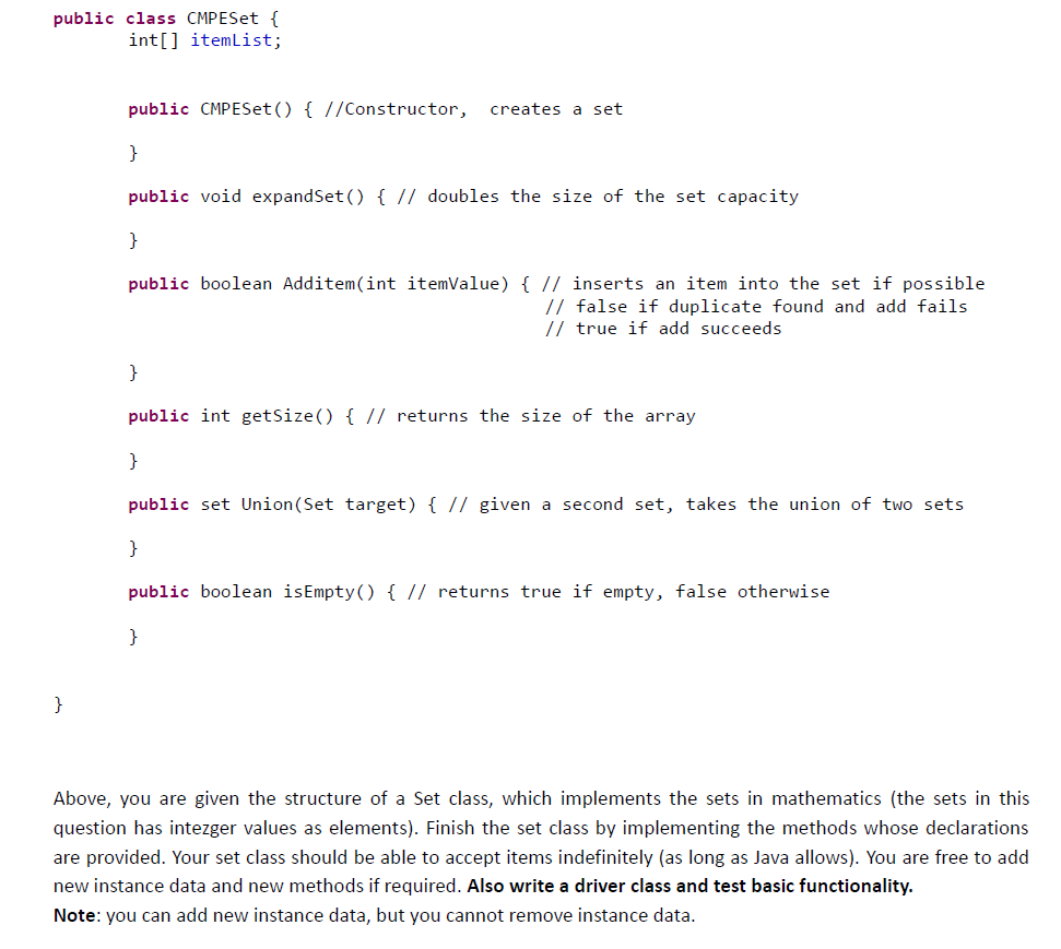 Solved public class CMPESet { int[] itemList; public | Chegg.com