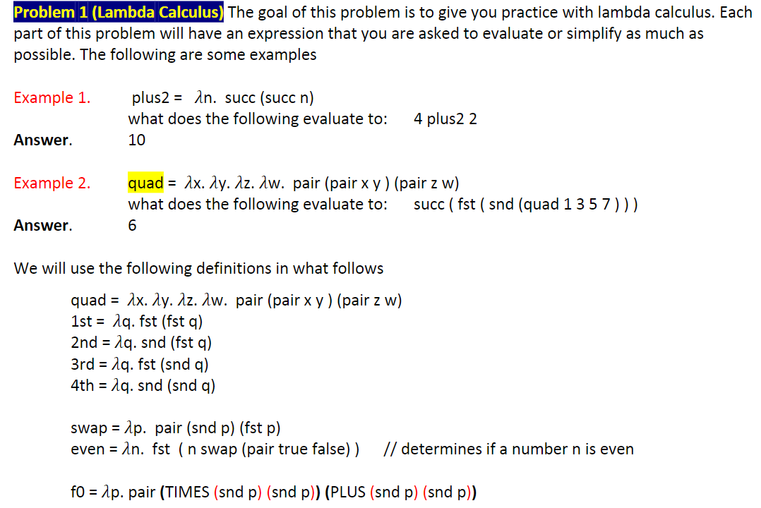 Problem 1 (Lambda Calculus) The goal of this problem | Chegg.com