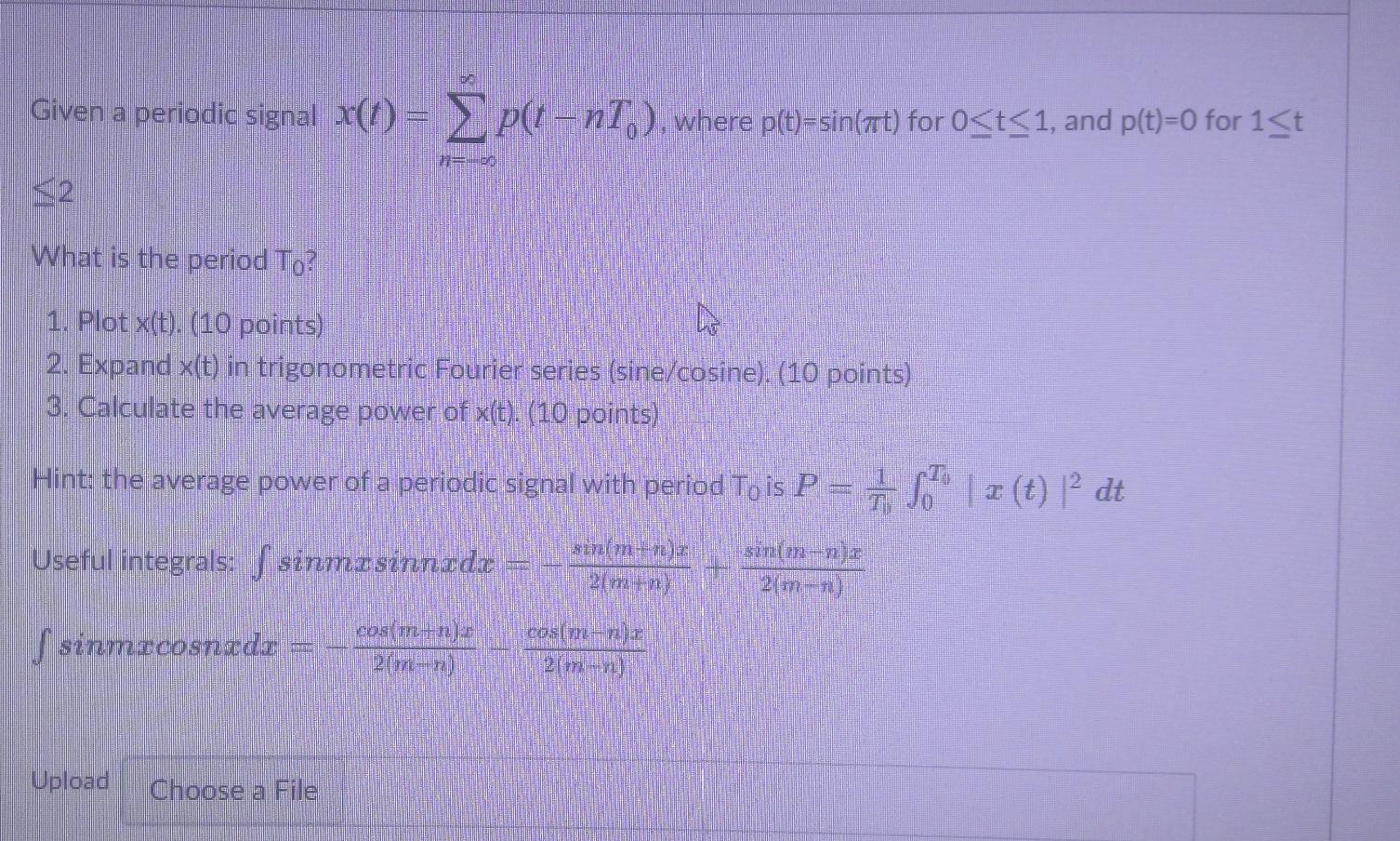 Solved Given a periodic signal x(t)=∑n=−∞∞p(t−nT0), where | Chegg.com