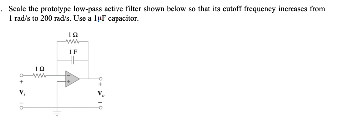 Solved Scale the prototype low-pass active filter shown | Chegg.com
