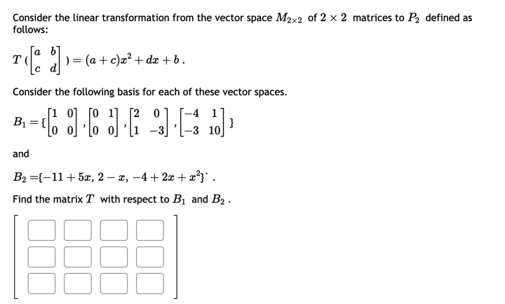 Solved Consider the linear transformation from the vector | Chegg.com