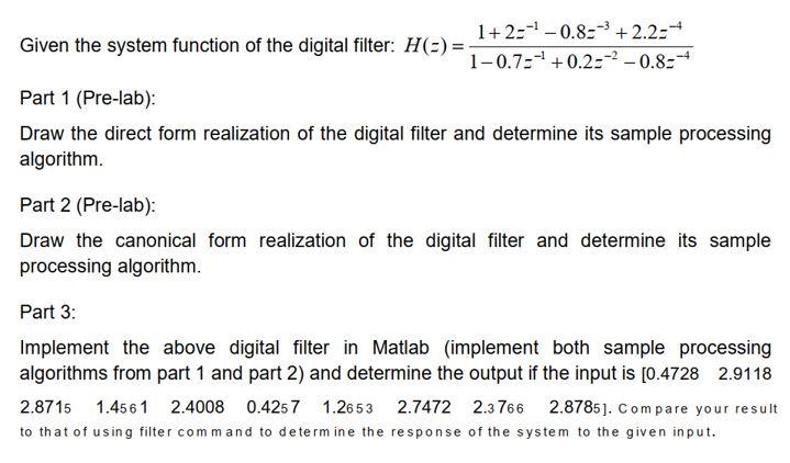 Solved Given the system function of the digital filter: | Chegg.com