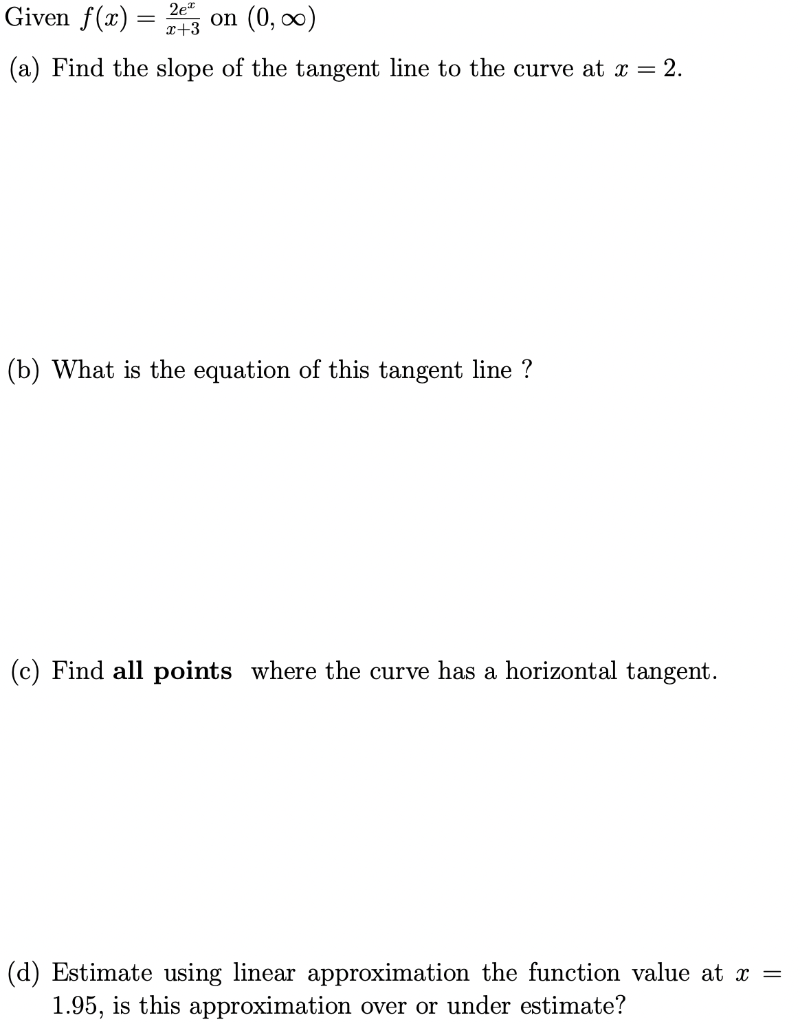 Solved Given Fx 2e™ On 0 ∞ X3 A Find The Slope Of 1871