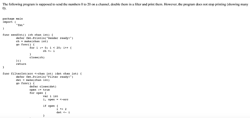 Solved Only change the main func- to be done in GO and give | Chegg.com