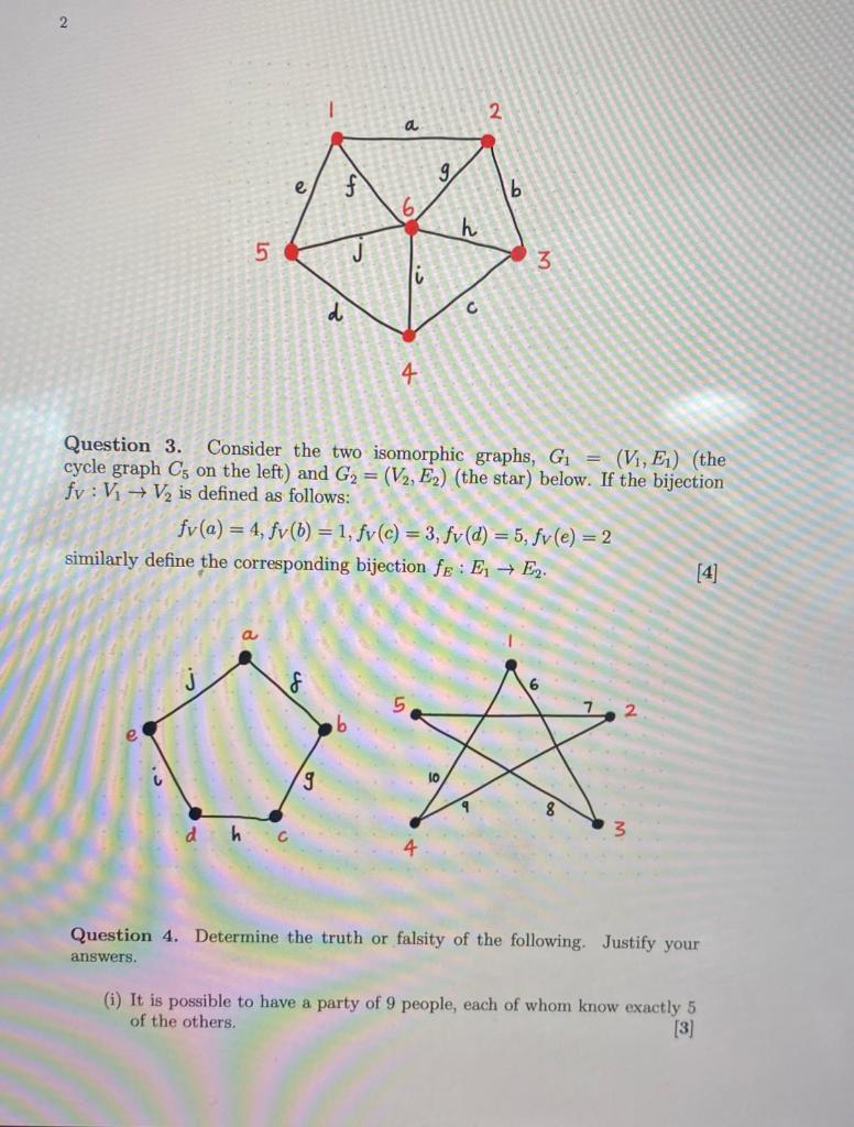 Solved Question 3. Consider the two isomorphic graphs, | Chegg.com