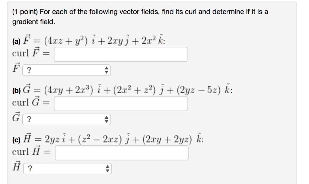 Solved 1 Point For Each Of The Following Vector Fields