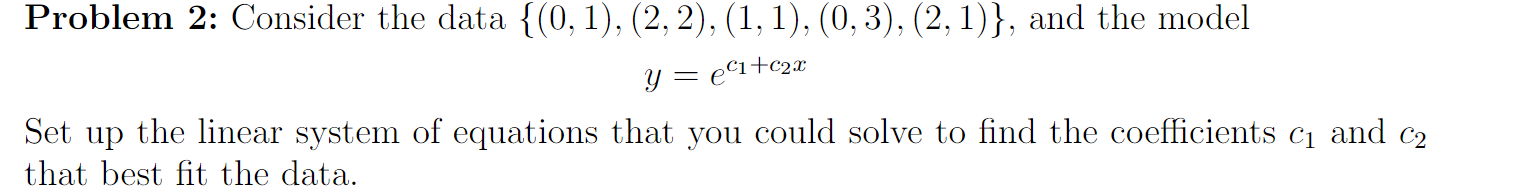 Solved Problem 2: Consider the data | Chegg.com