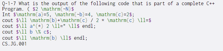 Solved Q-1-7 What is the output of the following code that | Chegg.com