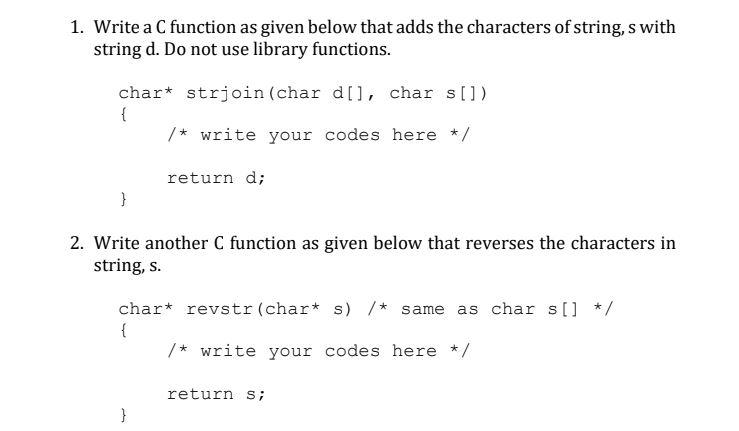 Solved 1. Write a C function as given below that adds the | Chegg.com