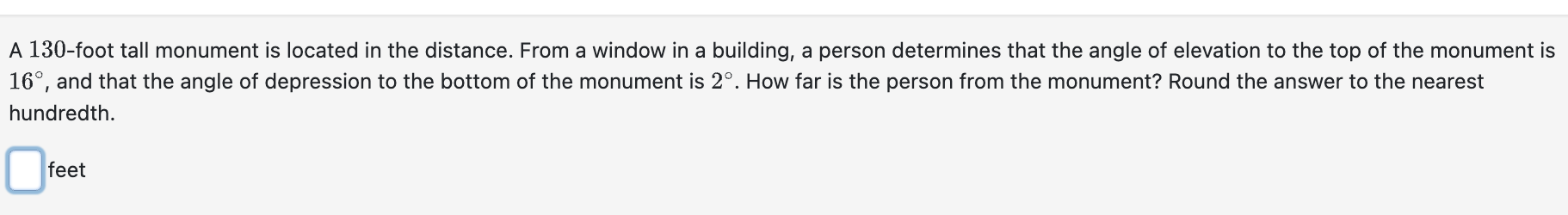 Solved A 130 -foot tall monument is located in the distance. | Chegg.com