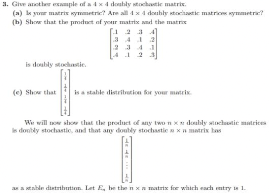 Solved A square matrix is said to be doubly stochastic if | Chegg.com