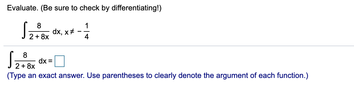 Solved Evaluate. (Be sure to check by differentiating!) Se | Chegg.com