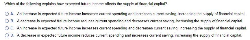 Solved Which of the following explains how expected future | Chegg.com