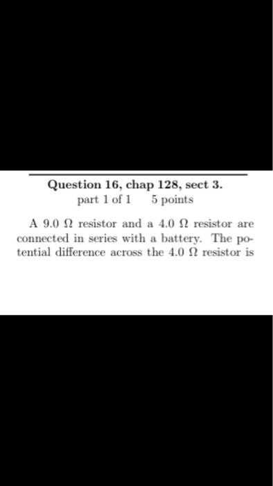 Solved Question 16, chap 128, sect 3 part 1 o 5 points A 9.0 | Chegg.com