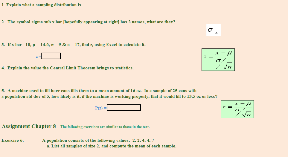 Solved 1. Explain what a sampling distribution is. 2. The | Chegg.com