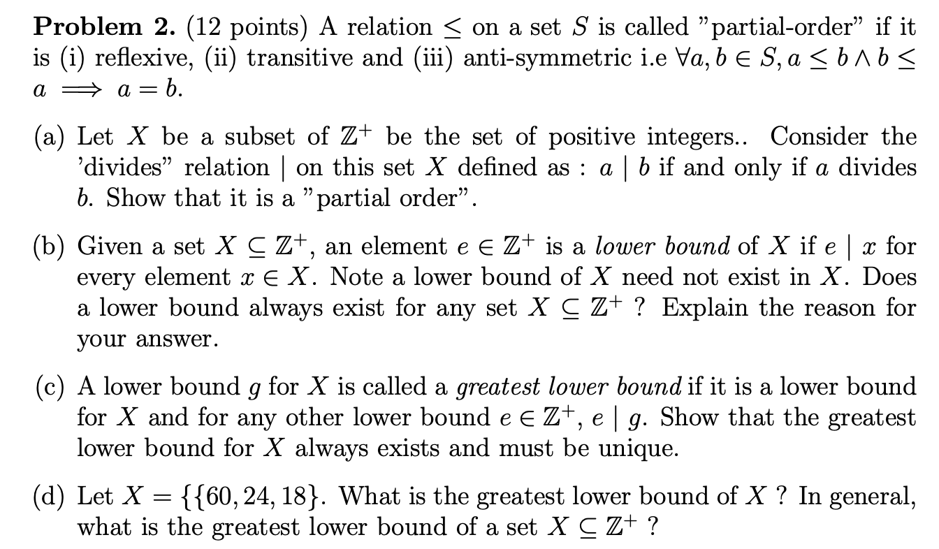 Solved Problem 2. (12 points) A relation ≤ on a set S is | Chegg.com