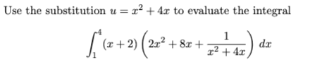 Solved Use the substitution \\( u=x^{2}+4 x \\) to evaluate | Chegg.com