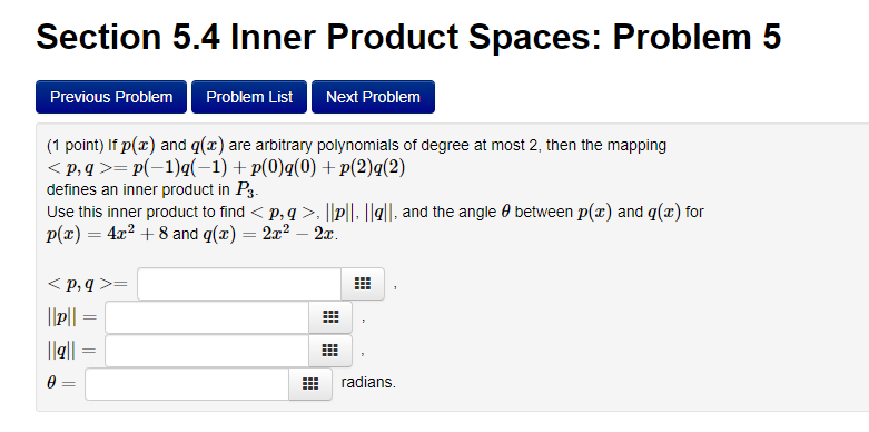 Solved Section 5.4 Inner Product Spaces: Problem 5 Previous | Chegg.com