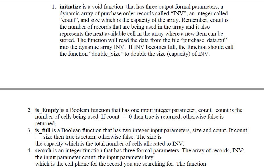 Solved 1. initialize is a void function that has three | Chegg.com