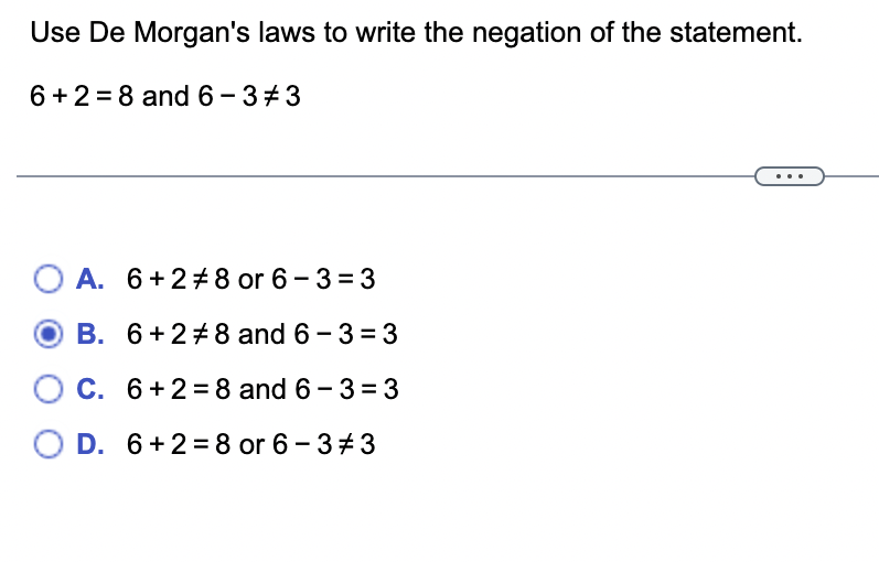 Solved Use De Morgan's laws to write the negation of the | Chegg.com