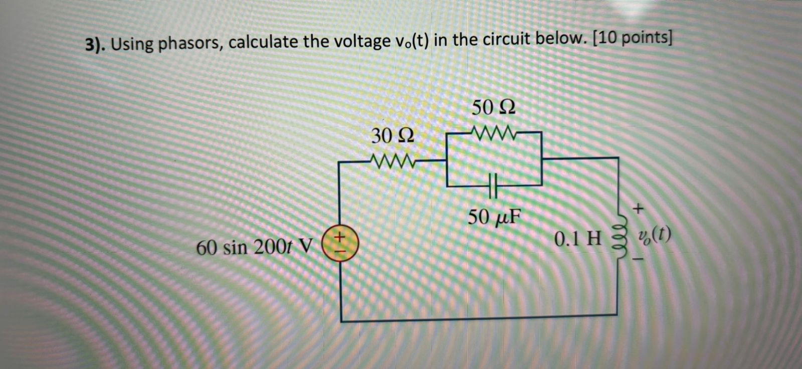 Solved 3). Using phasors, calculate the voltage vo(t) in the | Chegg.com