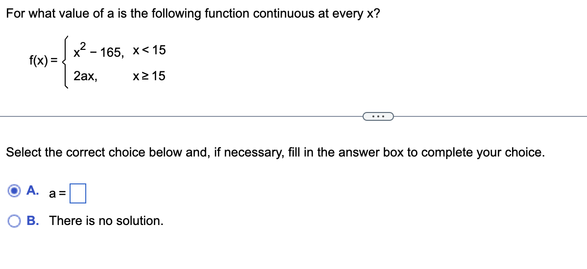 Solved For what value of a is the following function | Chegg.com