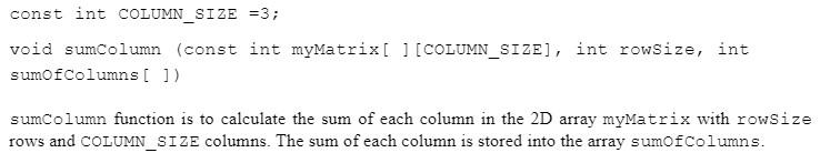 Solved Const Int Columnsize 3 Void Sumcolumn Const Int