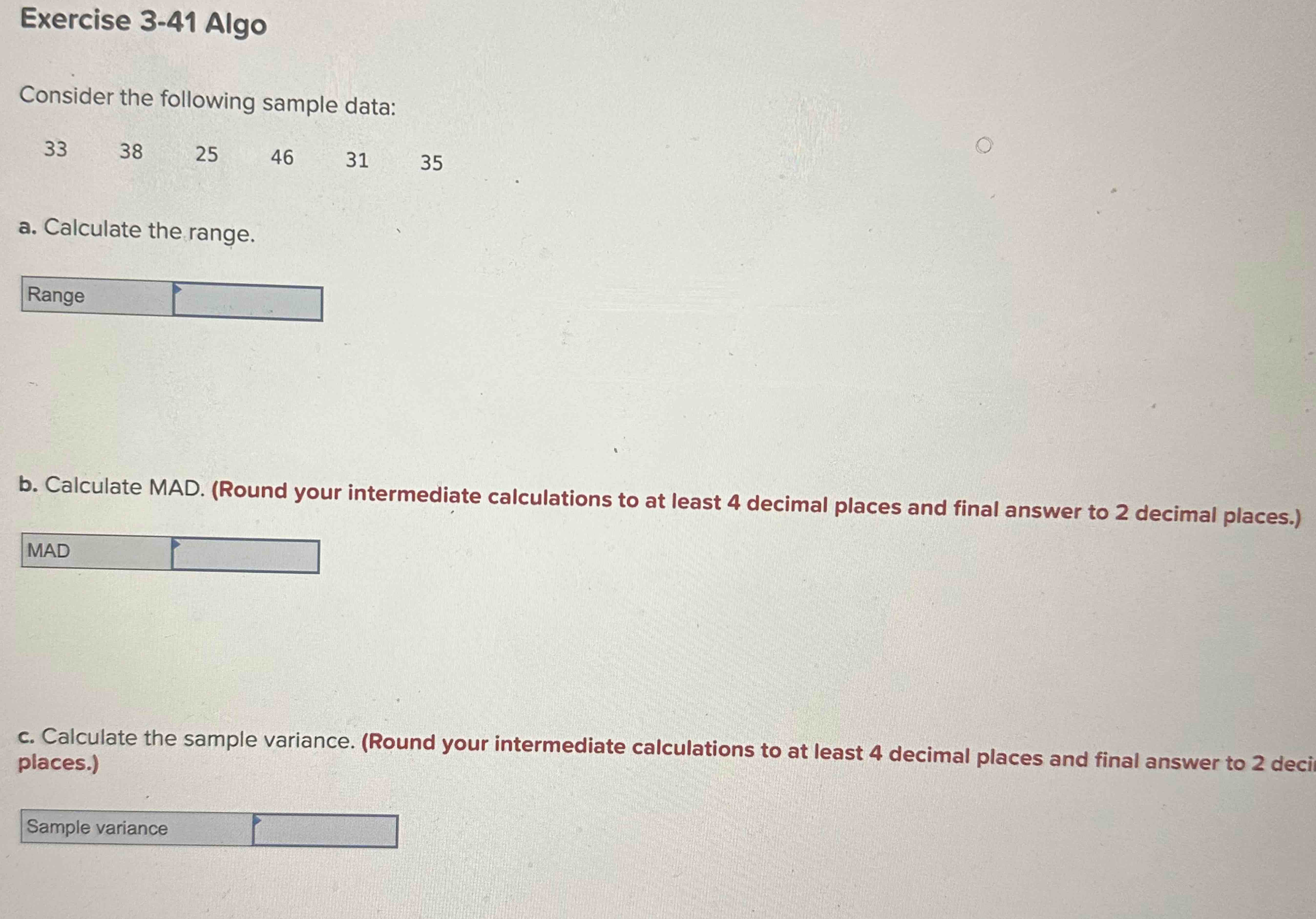 Solved Exercise 3-41 ﻿AlgoConsider the following sample | Chegg.com
