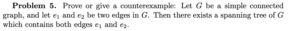 Problem 5. Prove or give a counterexample: Let G be a | Chegg.com