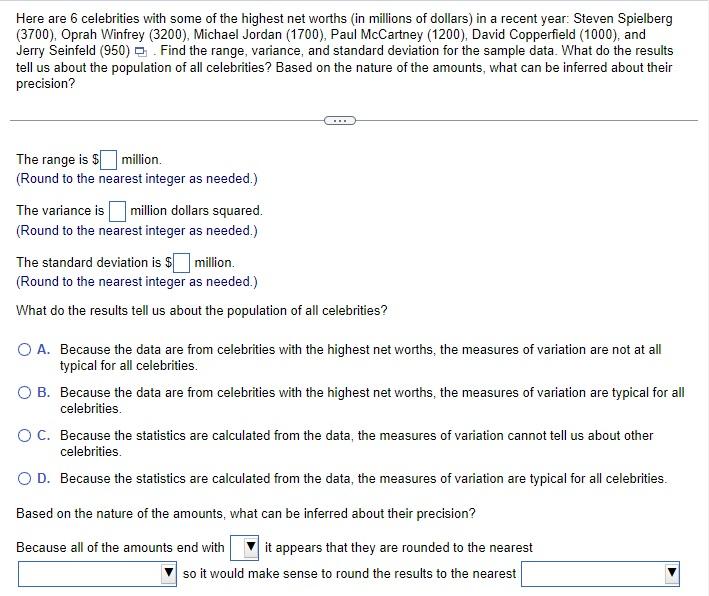 Solved Here are 6 celebrities with some of the highest net | Chegg.com