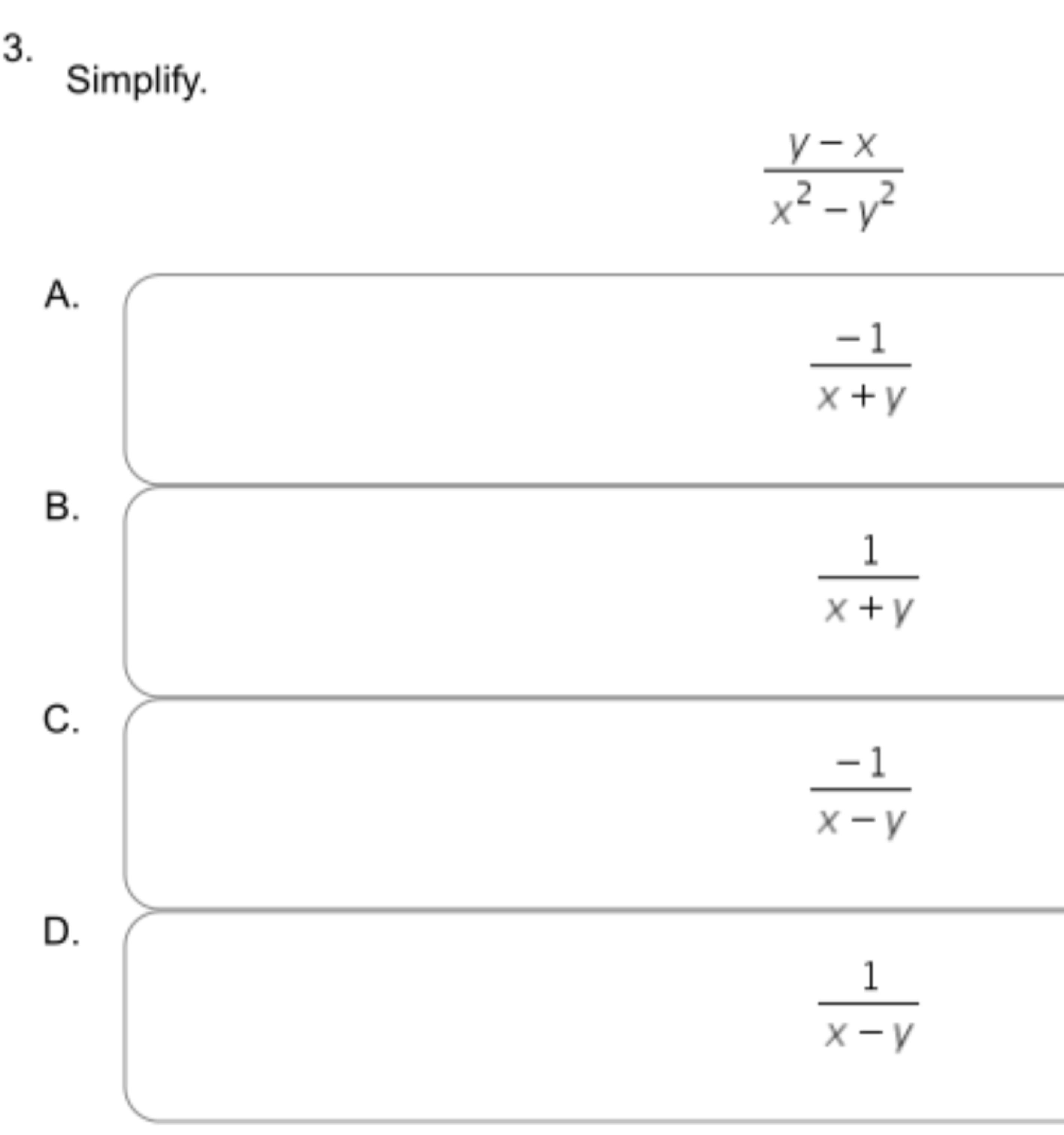 Solved Simplify.y-xx2-y2A.-1x+yB.1x+yC.-1x-yD.1x-y | Chegg.com Solved Simplify.y-xx2-y2A.-1x+yB.1x+yC.-1x-yD.1x-y | Chegg.com