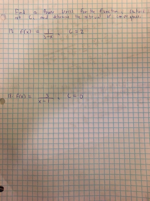 Solved Find a power series for the function, centered at C, | Chegg.com