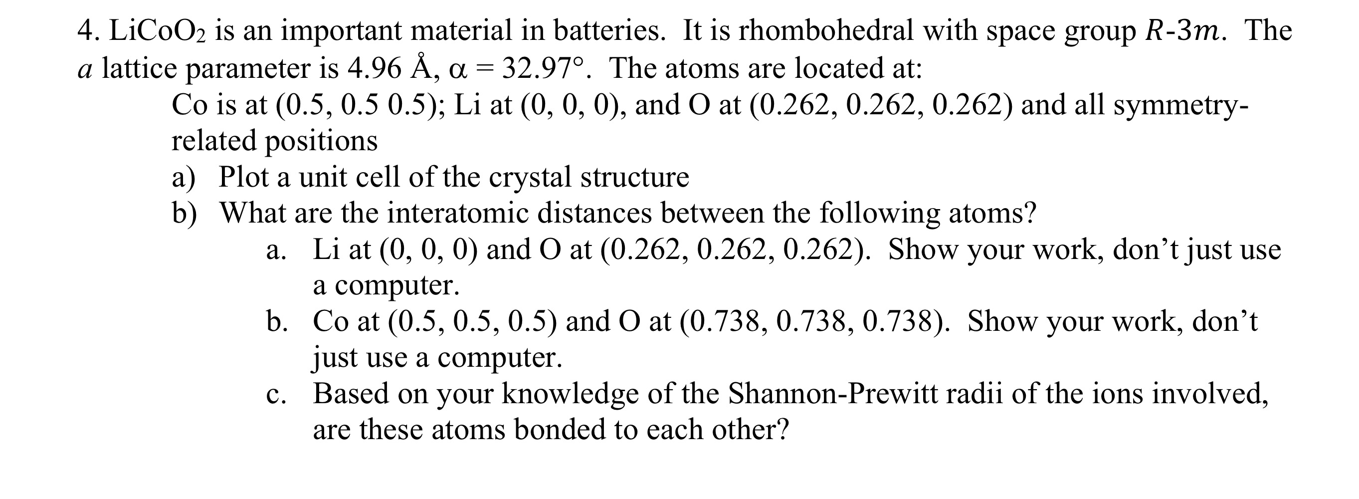 Solved LiCoO ?(()()2) ﻿is an important material in | Chegg.com